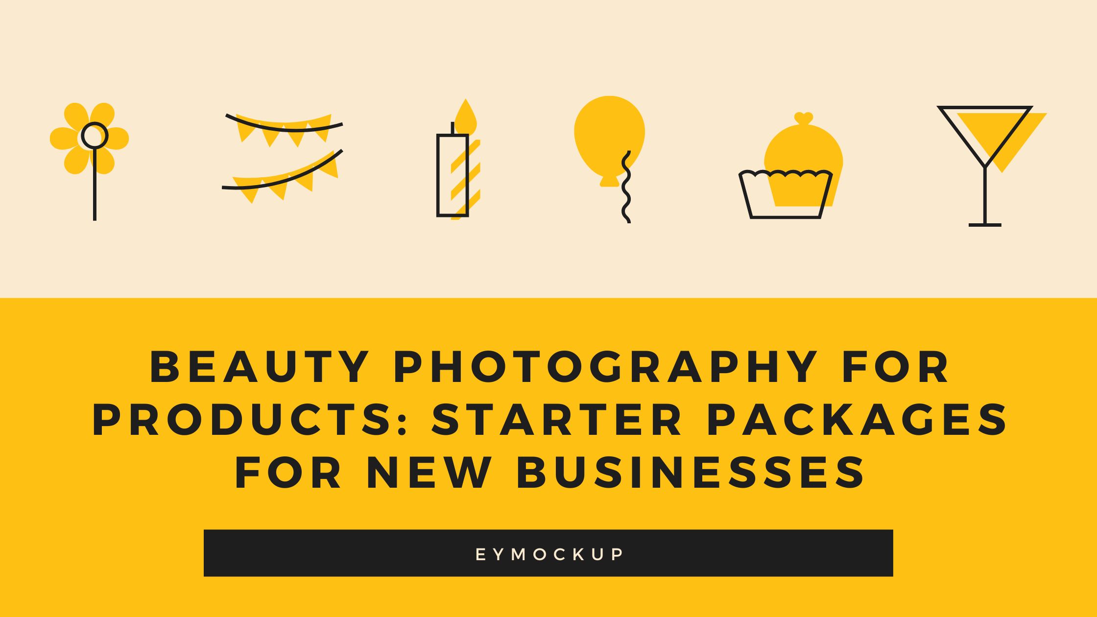 Beauty Photography For Products: Starter Packages For New Businesses ...